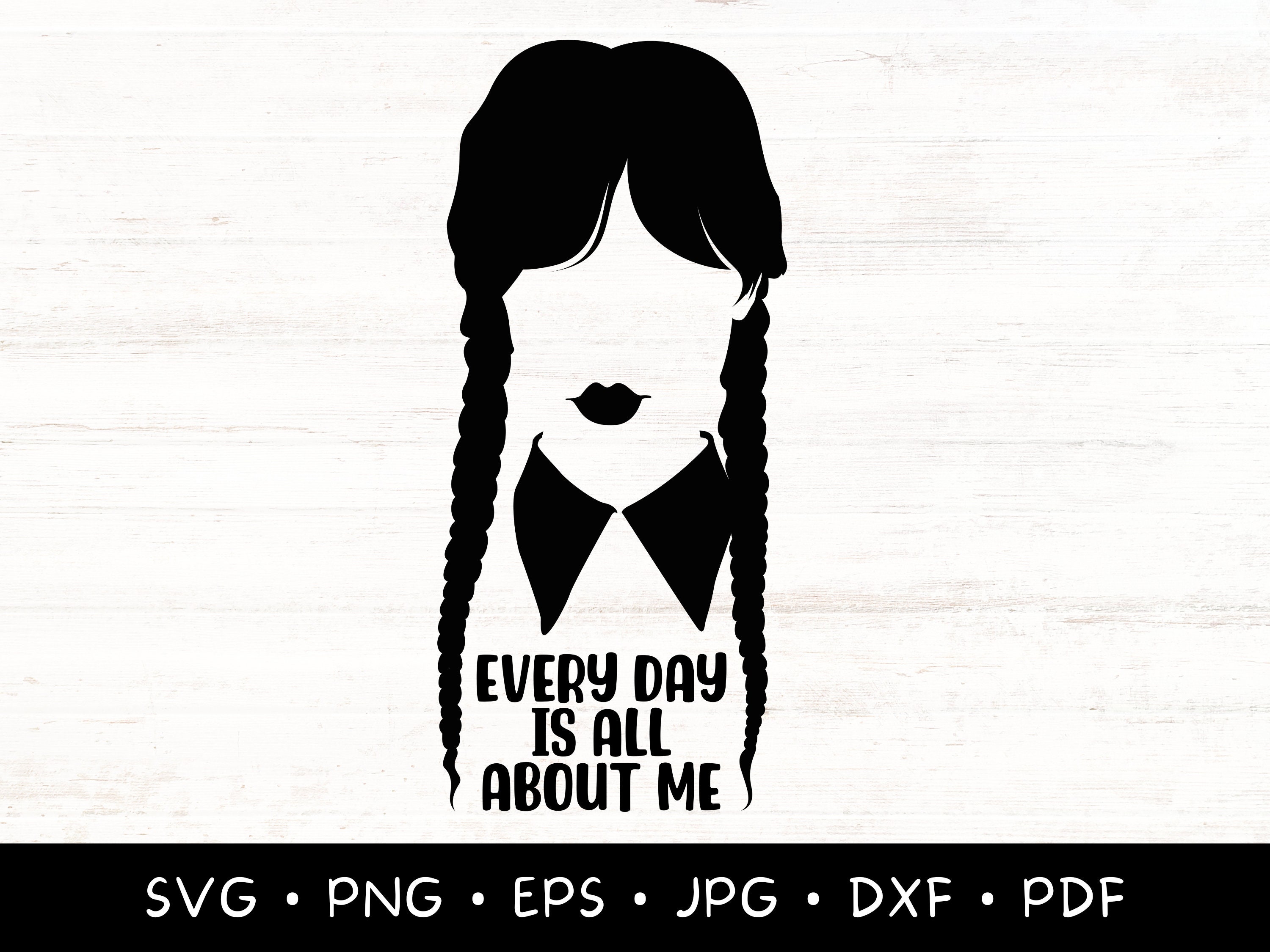 Wednesday Addams Svg Addams Family Svg File Every Day is All - Etsy Denmark