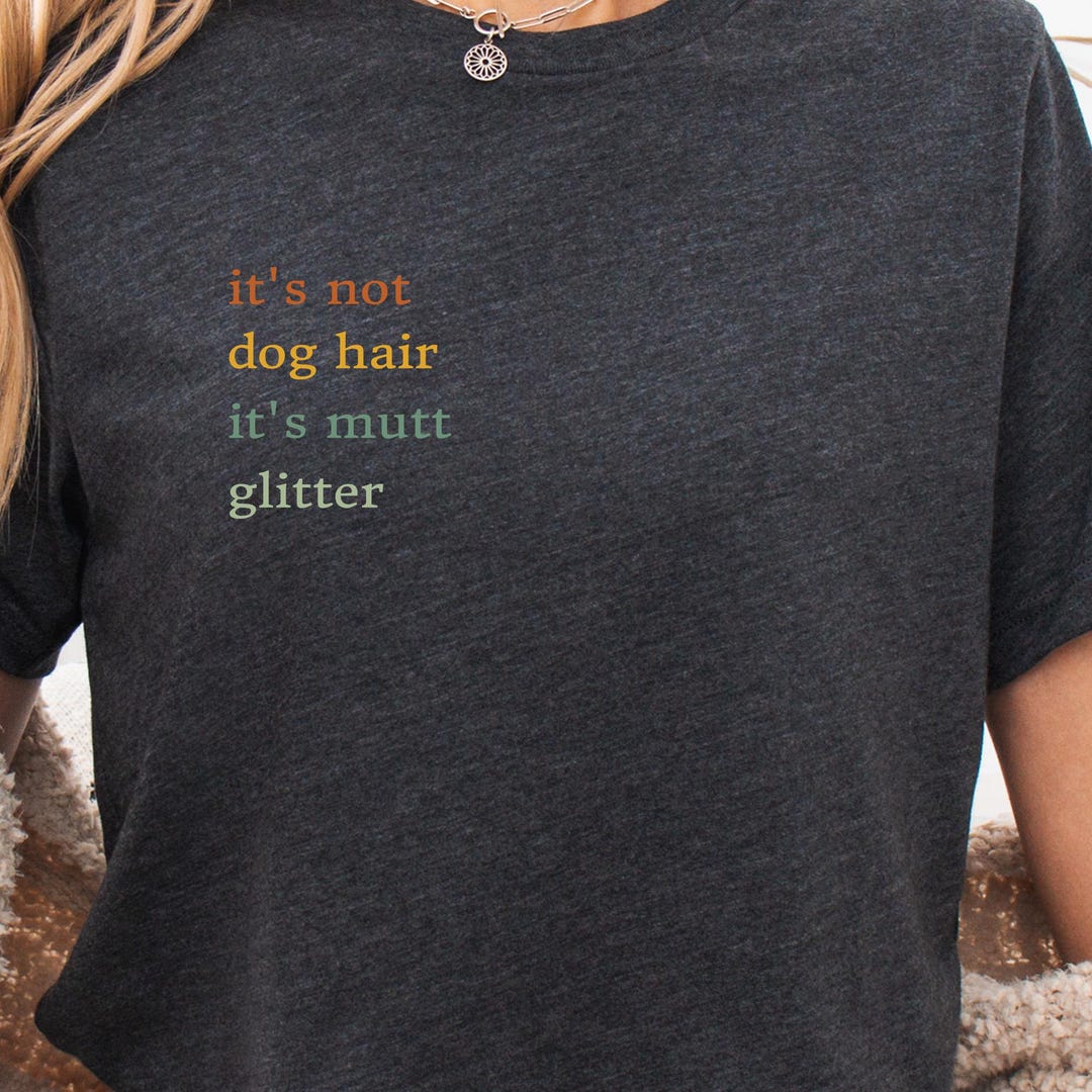 Mutt Shirt Gift Cute Mutt Tee Mutt Mom T-shirt Gift Funny Mutt Dog Gift ...
