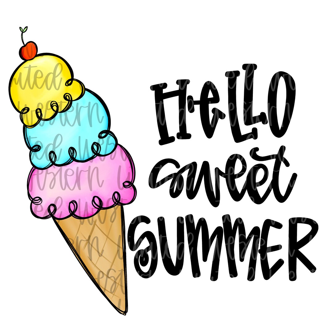 Hello Sweet Summer PNG Ice Cream PNG Hello Summer Ice Cream Cone PNG ...