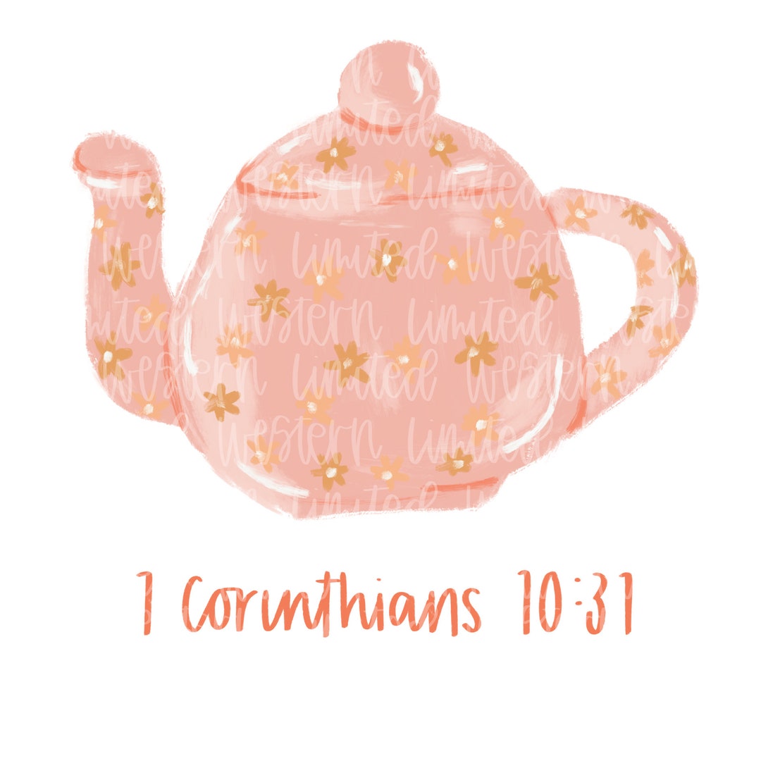 Floral Teapot Bible Verse PNG Corinthians Painted PNG Christian ...