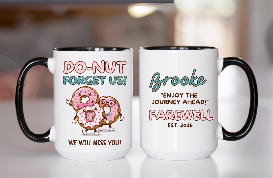 Funny Farewell Mug, Do-nut Forget Us Cup, Goodbye Gift for Co-worker ...