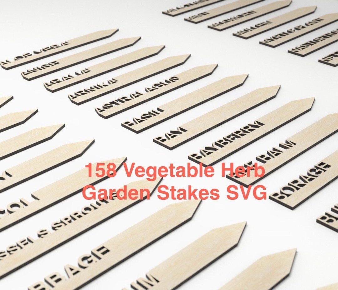 158 Vegetable Herb Garden Stakes SVG ,garden Tags, Glowforge, CNC, SVG ...
