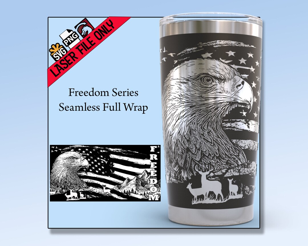 20oz Tumbler Laser Wrap Svg, Eagle Freedom Series 30oz 40oz Us Flag Svg ...