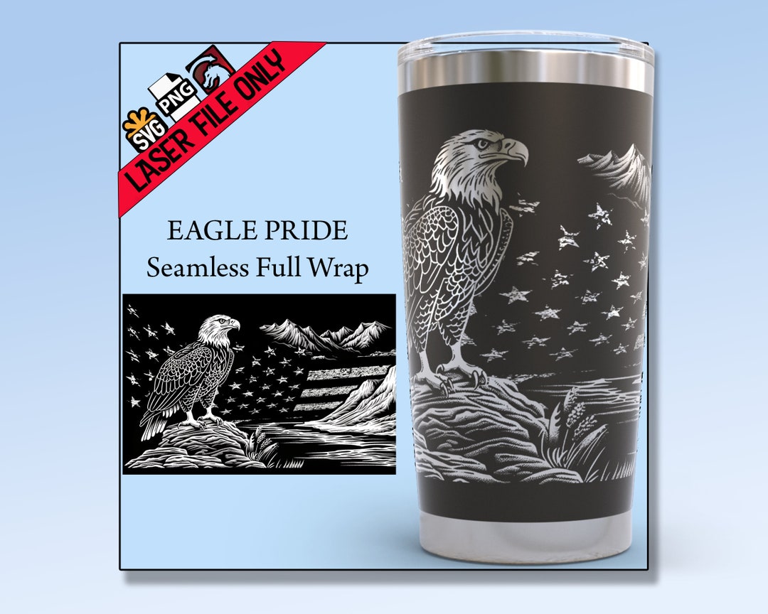 20oz Tumbler Laser Svg, Eagle Freedom 20oz Tumbler Full Wrap Laser Svg ...