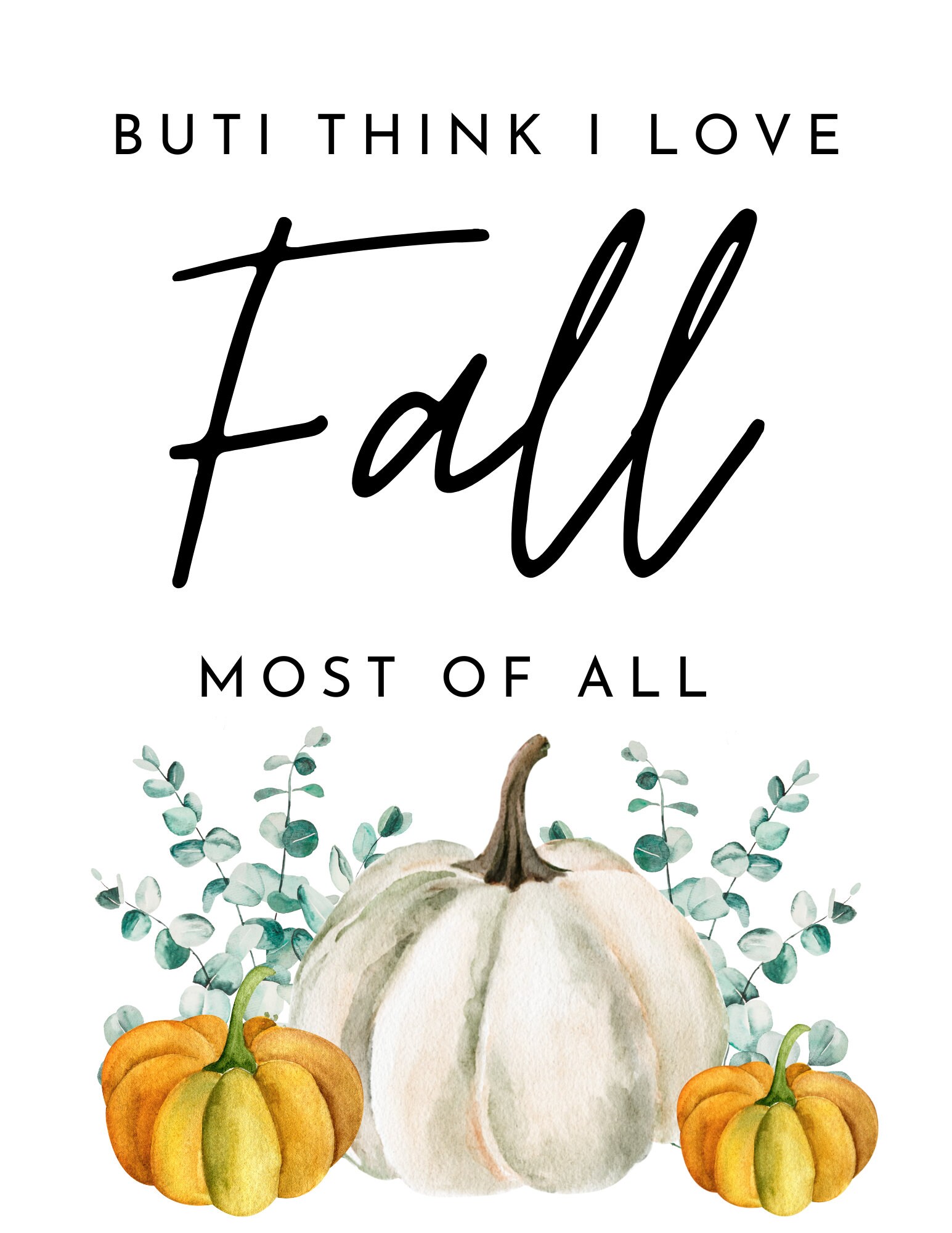 Printable Fall Sign - Love Fall Most of All - Etsy