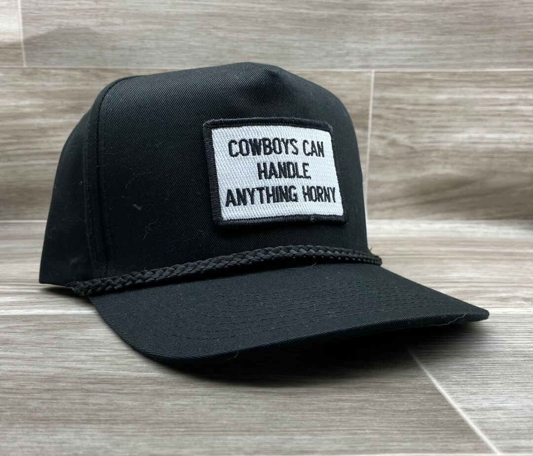 Cowboys Can Handle Anything Horny B&W Patch on Black Retro Rope Hat - Etsy