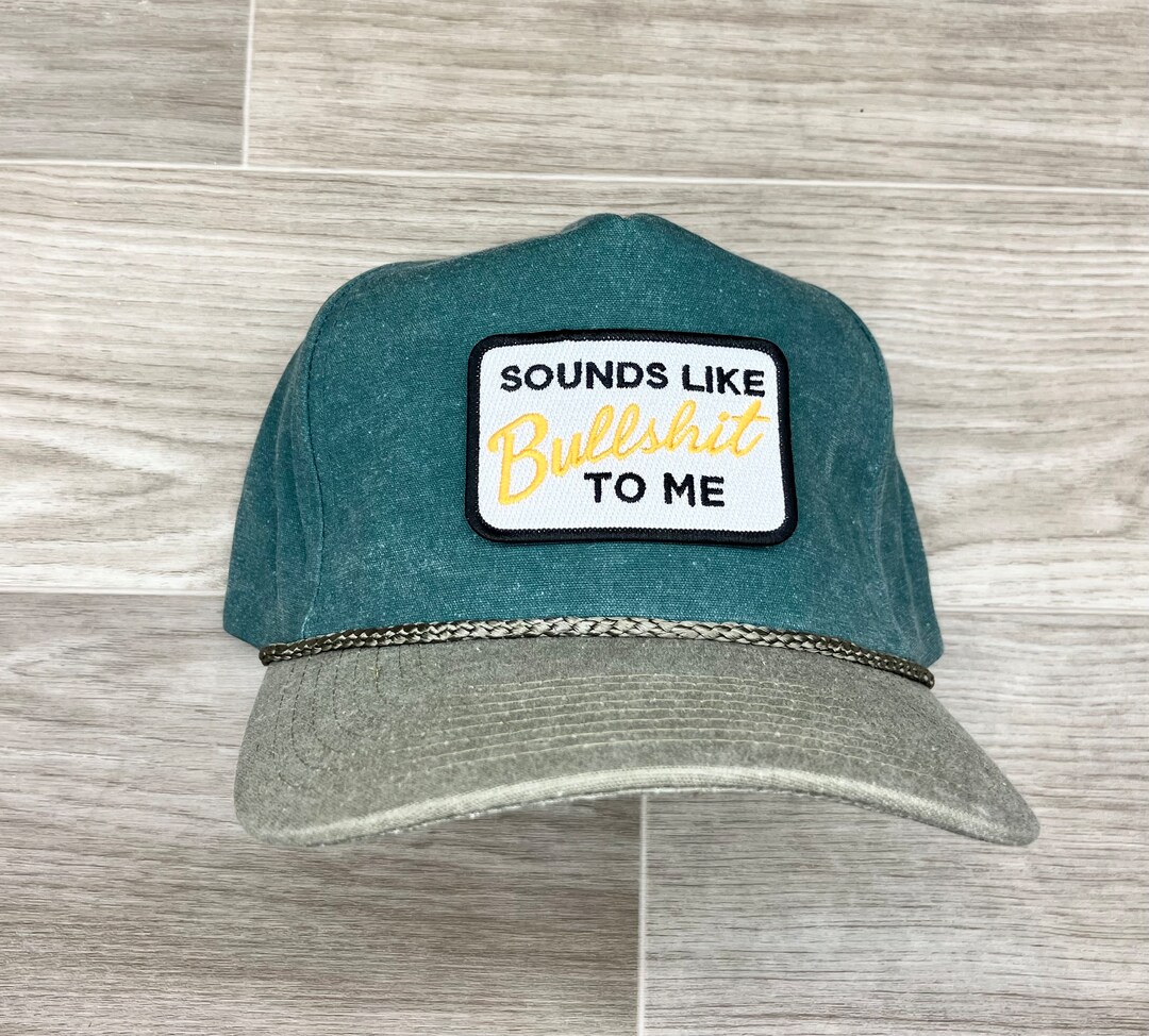 Sounds Like Bullshit to Me on Teal/sand Stonewashed Retro Rope Hat - Etsy