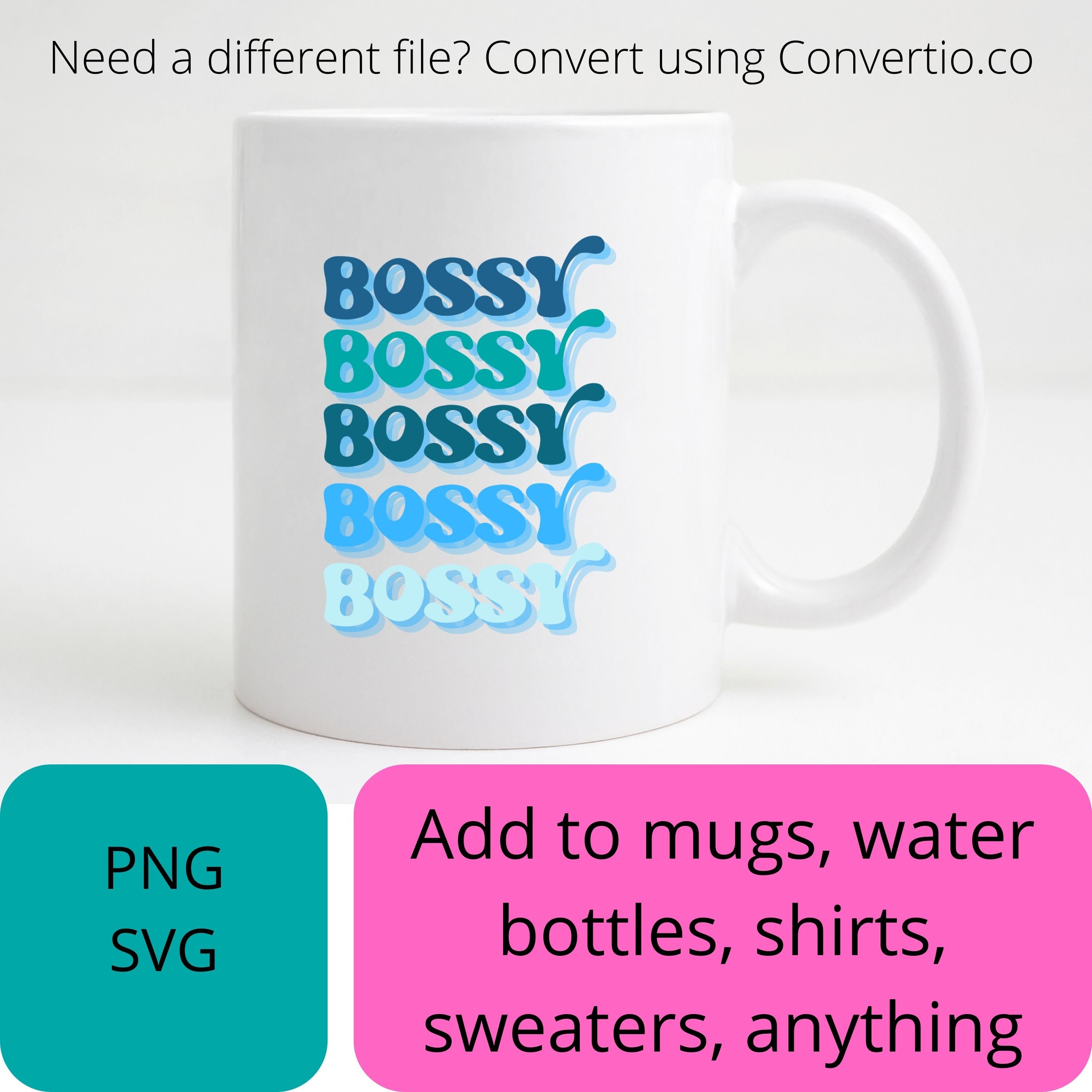 Bossy SVG, Bossy PNG, Bossy Logo for Print on Demand, Print on Demand ...