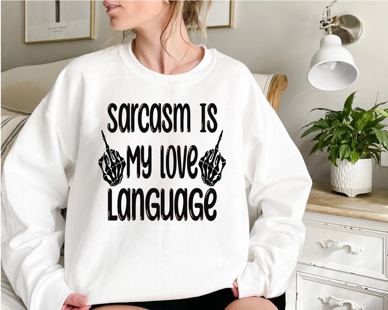 Sarcasm is My Love Language PNG, Sarcasm Png, Funny Png, Skeleton Png ...