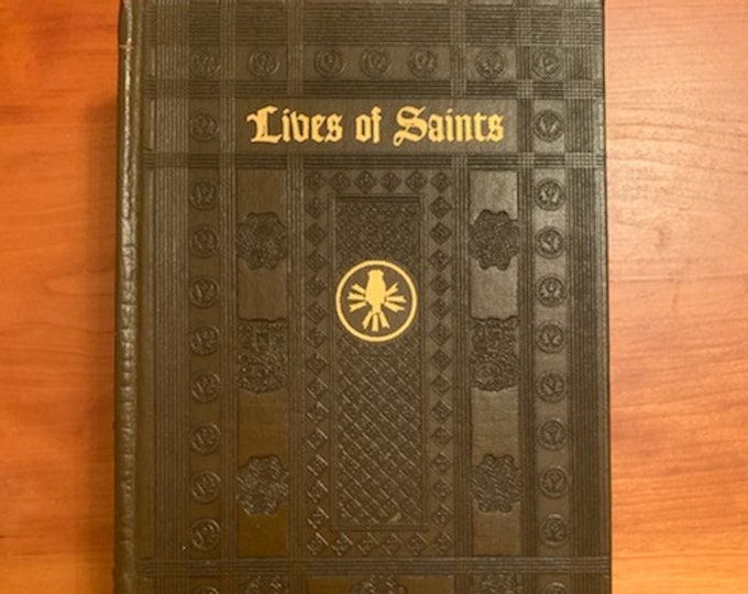 1954 Lives of Saints With Excerpts From Their Writings by Joseph Vann ...