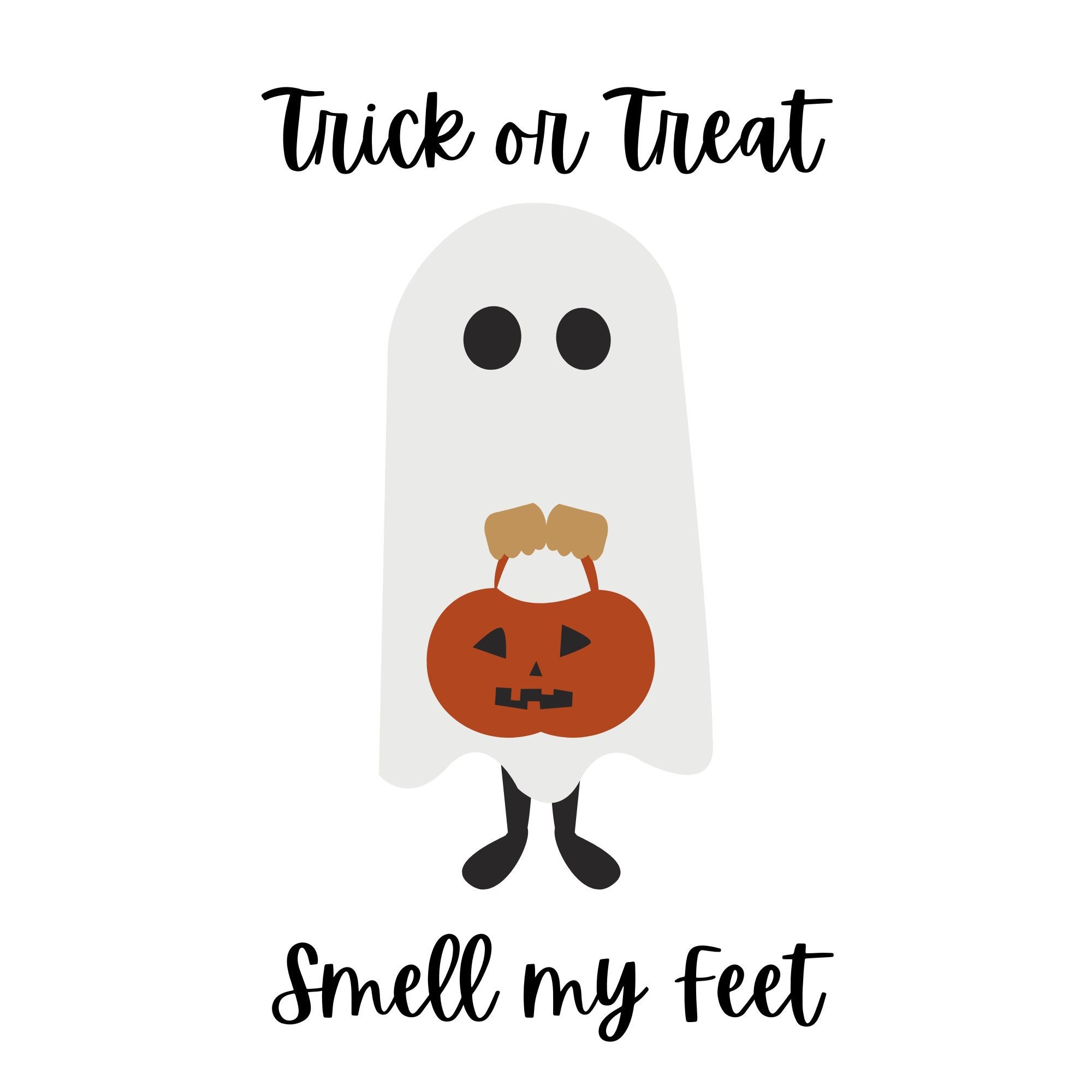 Halloween Printable for Instant Download "trick or Treat, Smell My Feet ...