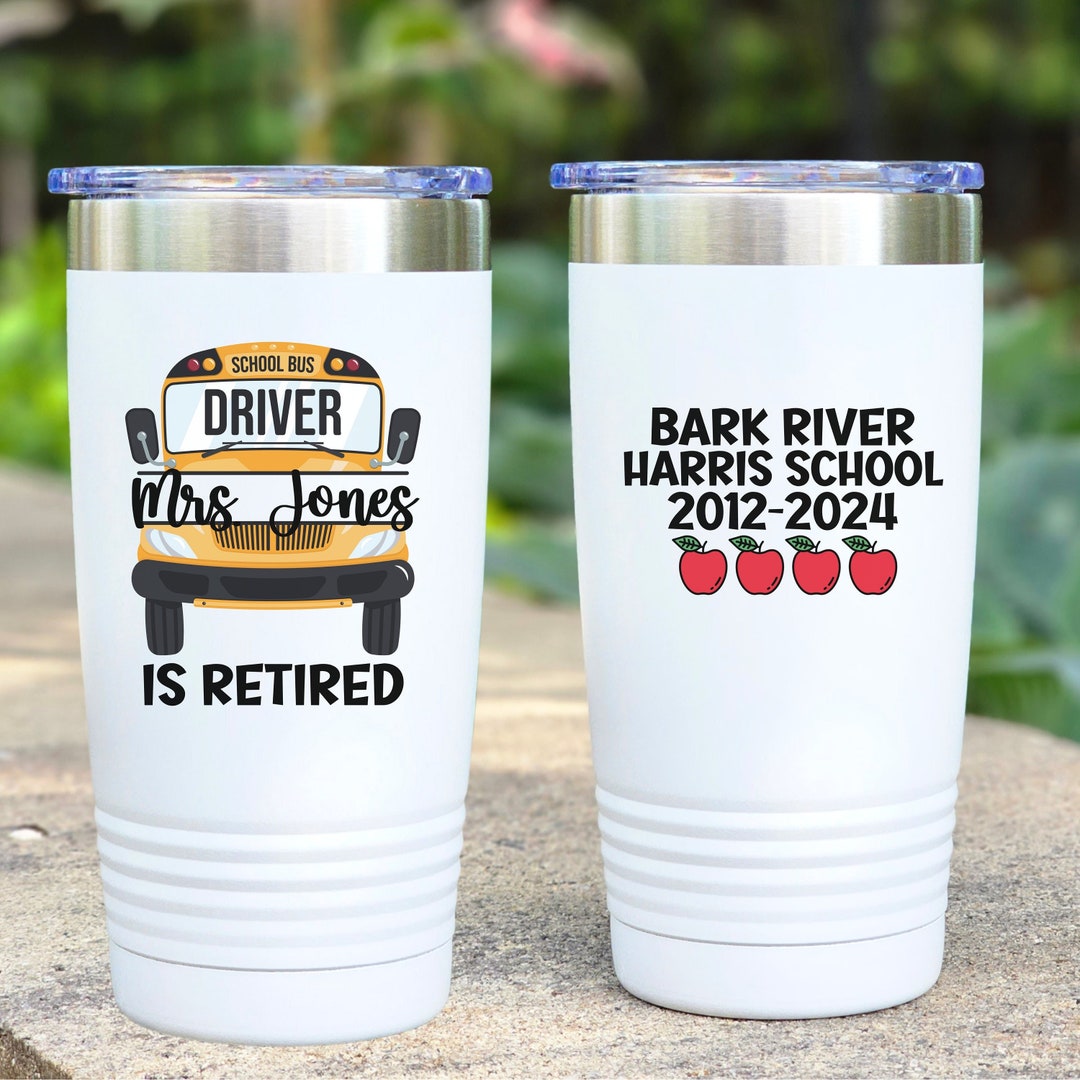 School Bus Driver Retirement Gift for Retiring Teacher Tumbler for ...