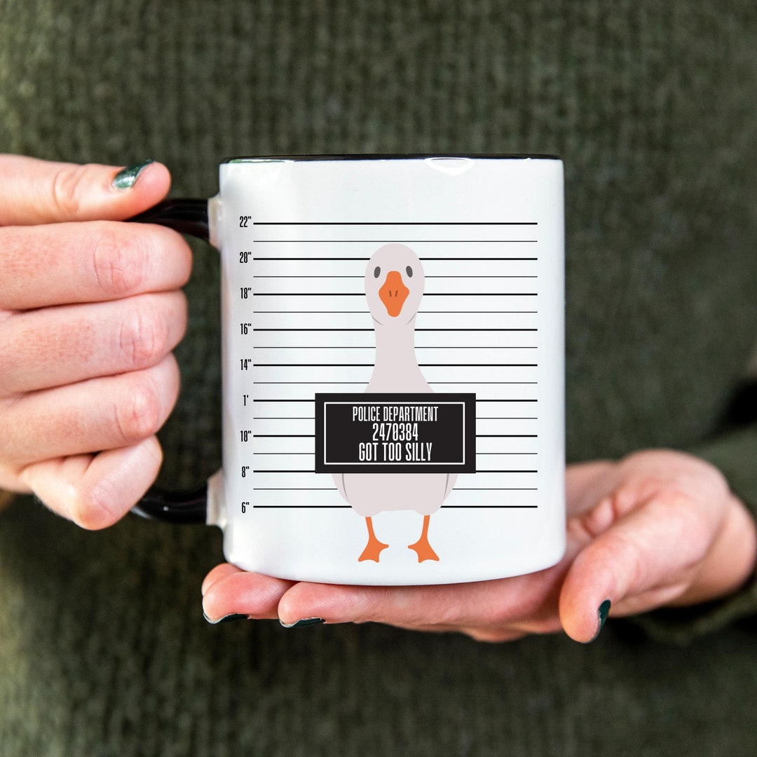 Silly Goose Mug Shot Photo Got Too Silly Goose Coffee Cup for Funny ...