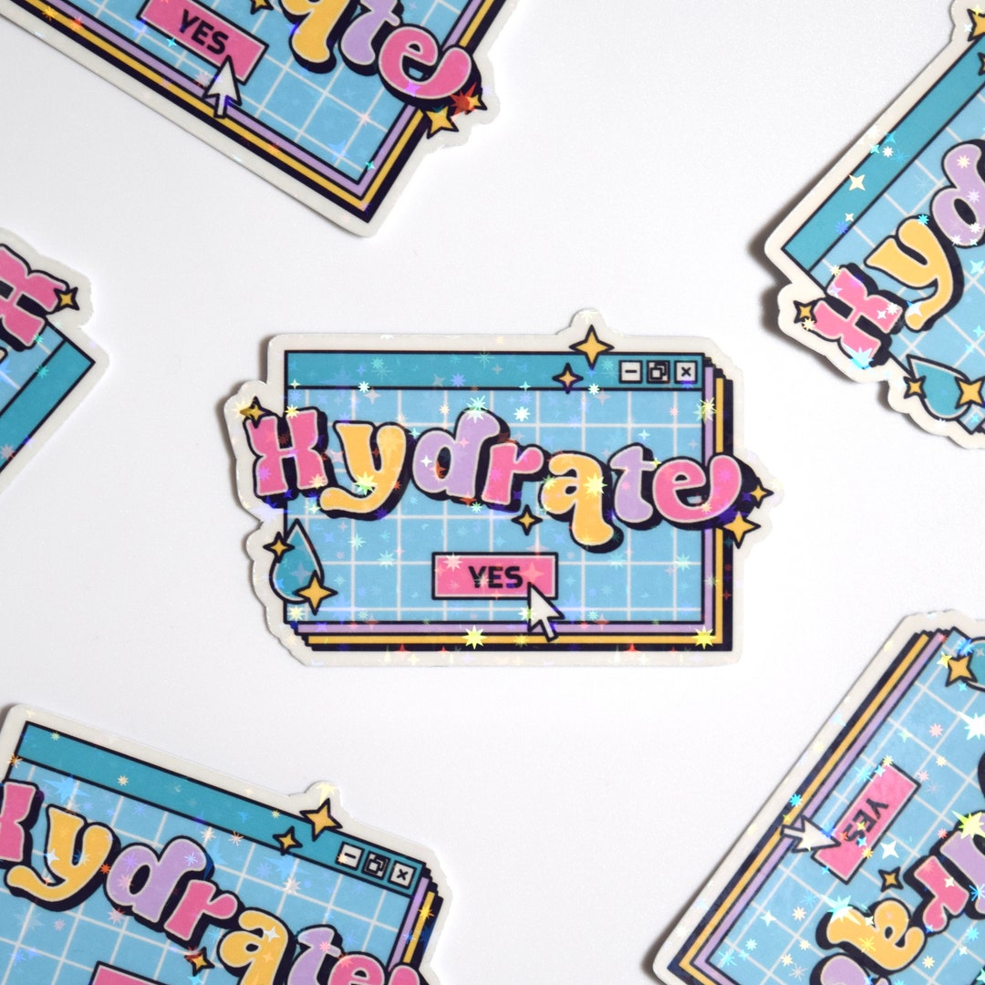 Hydrate Reminder Holographic Sticker | Trendy Drink Water Sticker for ...