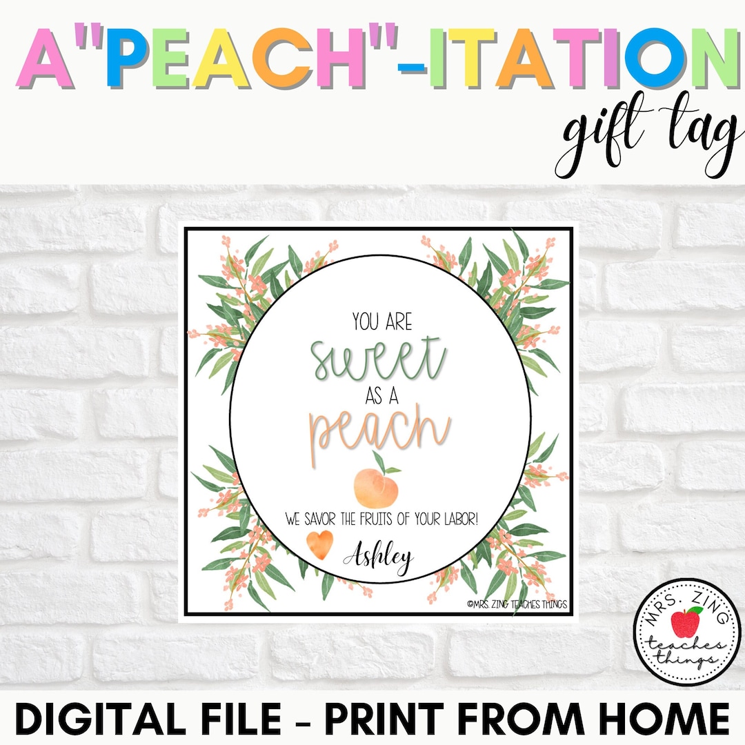 Printable Appreciation Gift Tag | Sweet as a Peach Gift Tag for ...