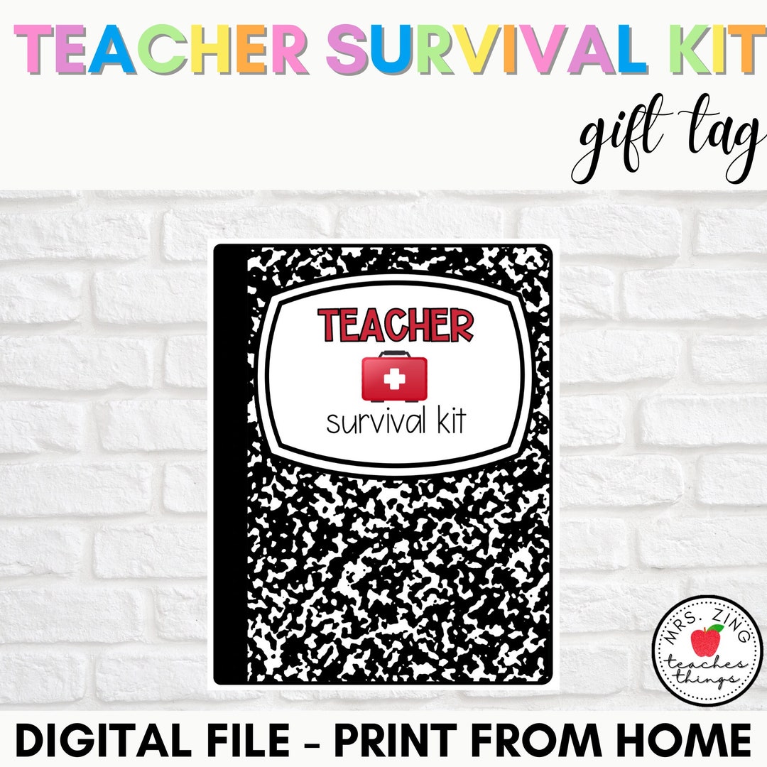Printable Back to School Gift Tag Teacher Survival Kit Gift Tag for ...