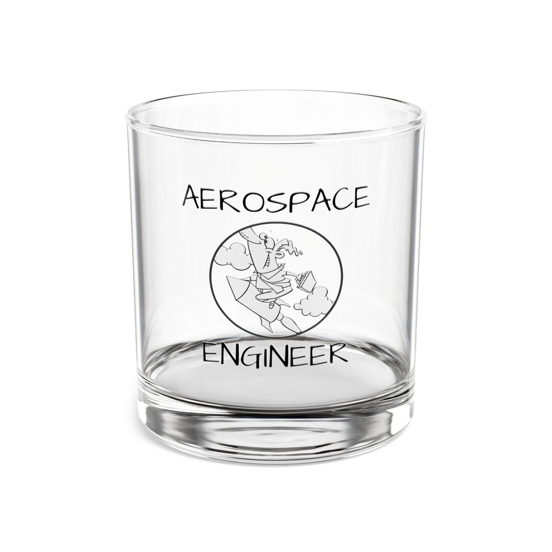 Funny Aerospace Engineer Rocks Glass, 10oz Space Enthusiast Gift ...