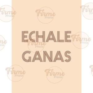 Echale Ganas Print: Latino Wall Art, Motivational Decor (digital Download) - Etsy