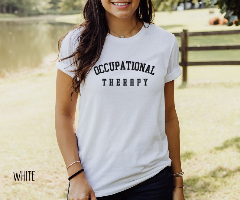 Occupational Therapy Shirt Occupational Therapist Shirt OT - Etsy