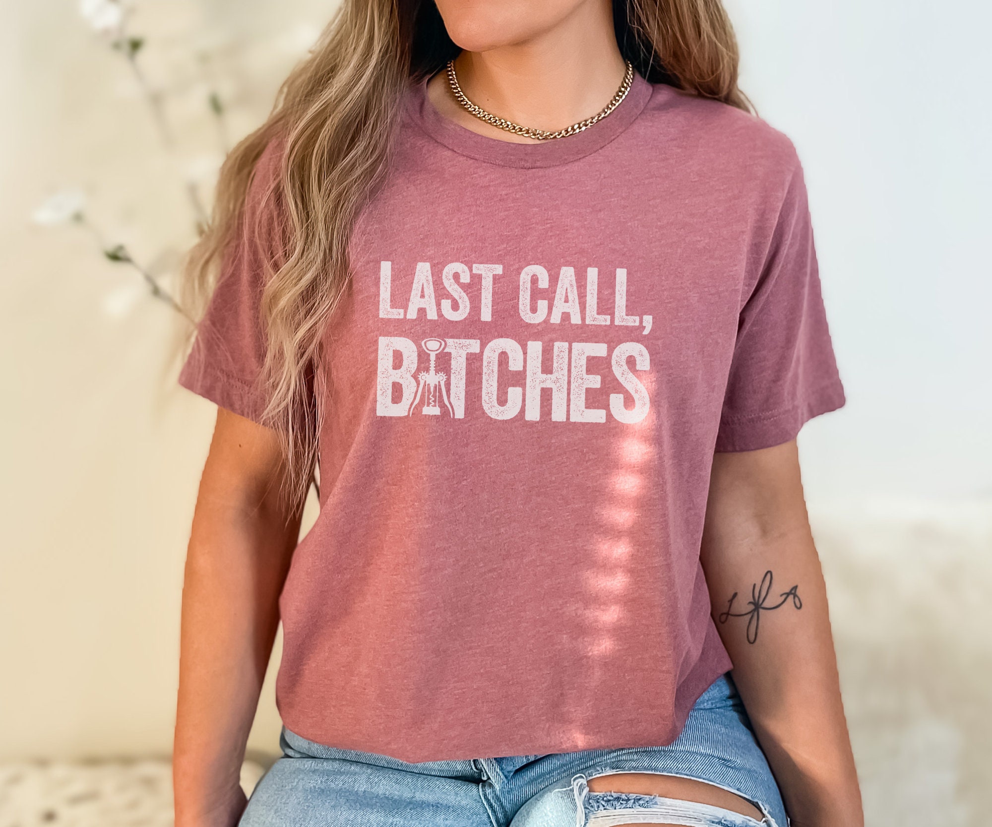 Last Call Bitches Shirt, Funny Bartender Shirt, Waitress T-shirt ...