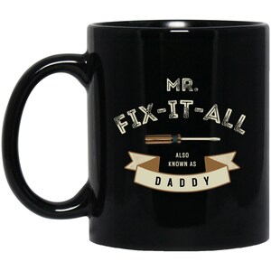 Mr. Fix It All Black Coffee Mug, Father's Day Gift - Etsy