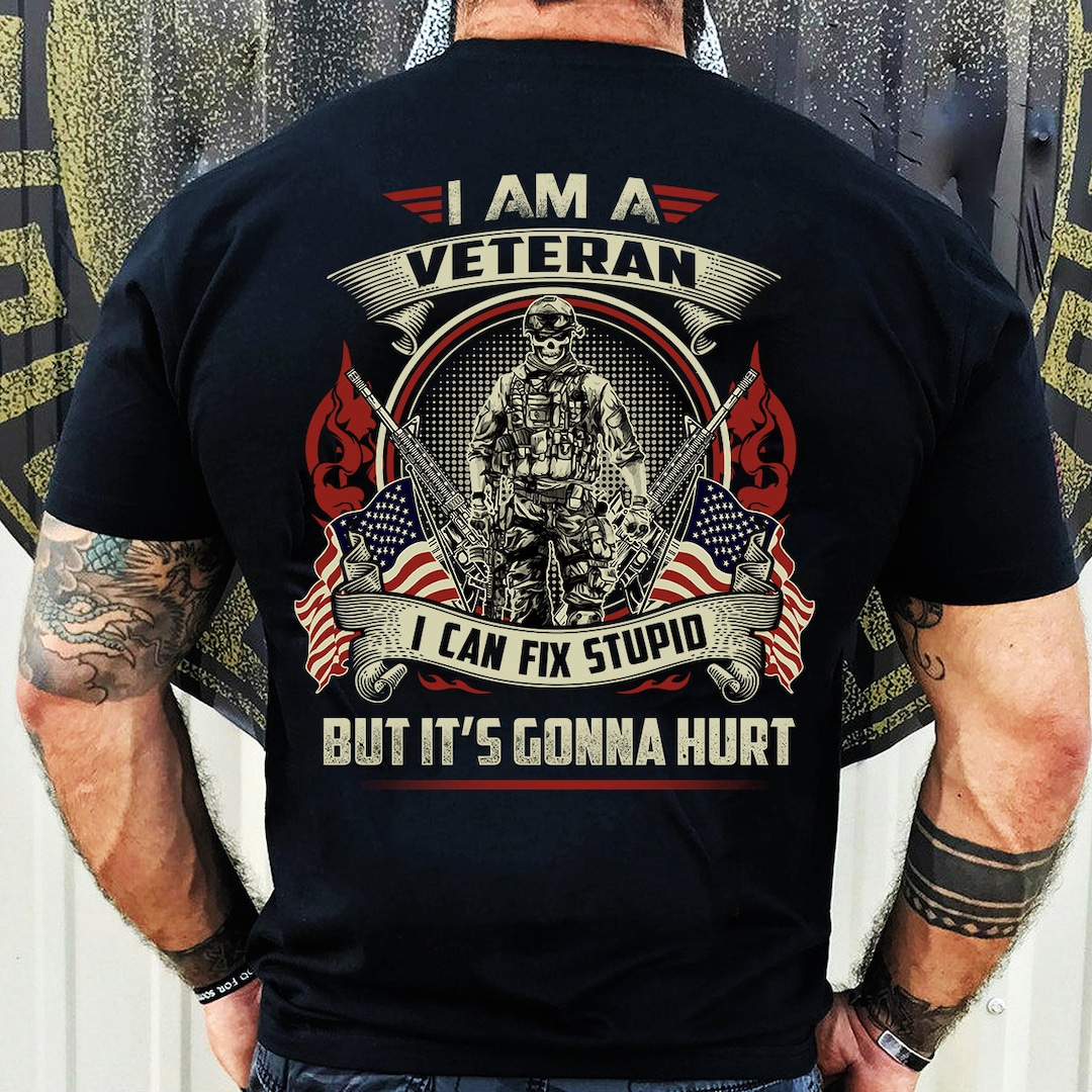I Can Fix Stupid | Veteran T-shirt, Military Retirement Gift, Veteran's ...