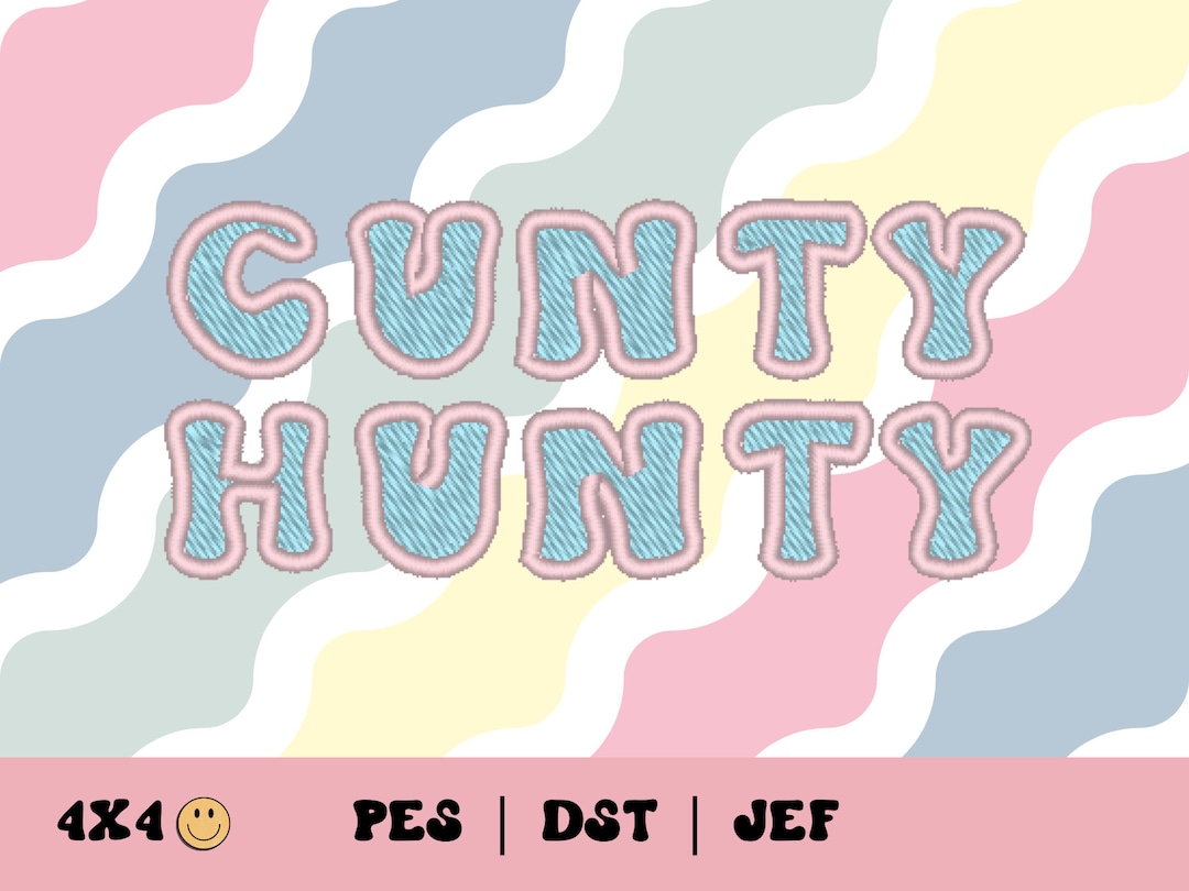Cunty Hunty Embroidery File // Drag Slang Embroidery Design, PES, DST ...