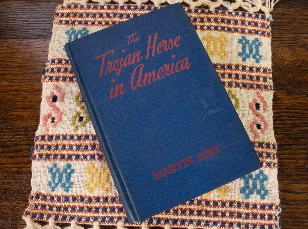 Vintage 1940 the Trojan Horse in America Hardcover Book by Martin Dies ...