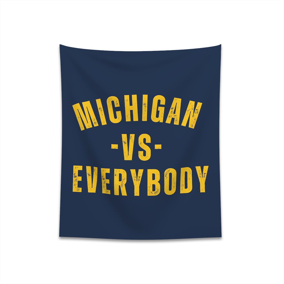 Michigan Vs Everybody Wall Flag Michigan Wolverines Dorm - Etsy