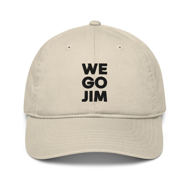Baseball Cap we GO Jim Embroidered Design Organic - Etsy