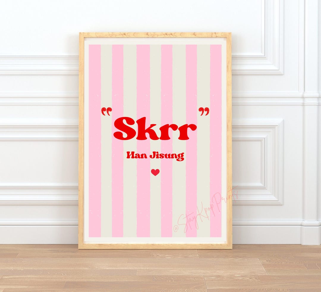 Stray Kids Han Jisung Skrr Art Print Digital Download, SKZ Quote Poster ...