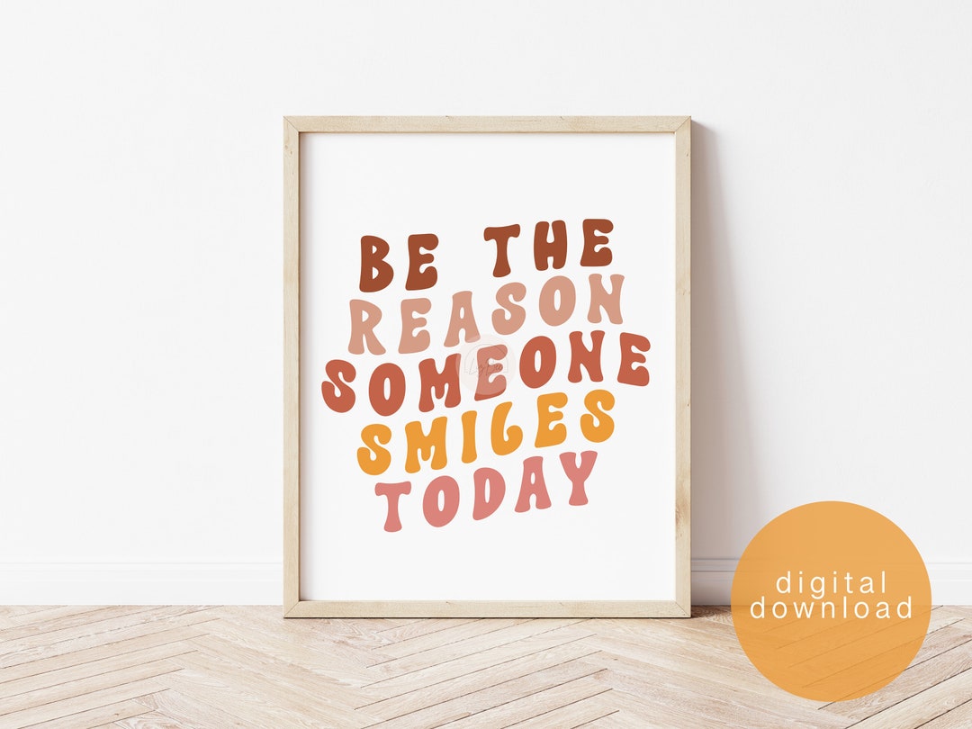 Be the Reason Someone Smiles Today | Classroom Poster, Happy Classroom ...