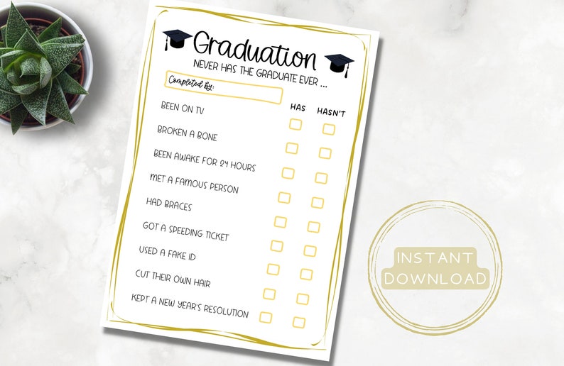 GRADUATION PARTY - Never Has the Graduate Ever, Printable Game, Gold ...