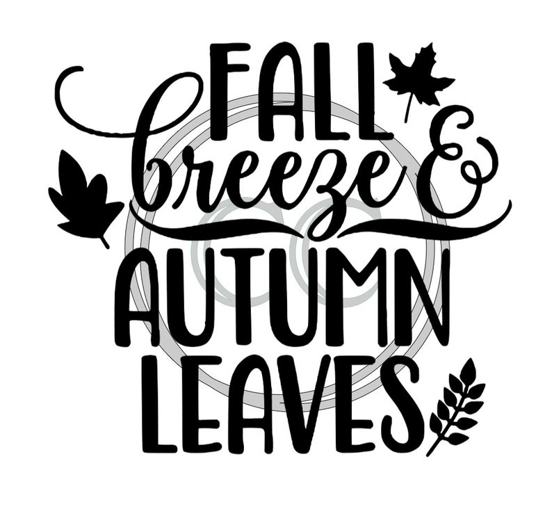 Fall Breeze and Autumn Leaves SVG - Etsy