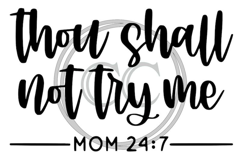 Thou Shall Not Try Me SVG - Etsy