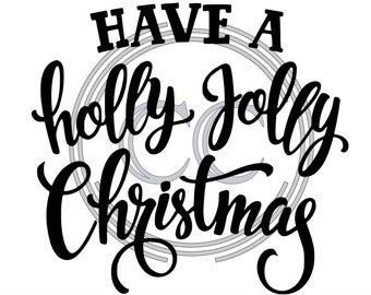 Have a Holly Jolly Christmas SVG - Etsy