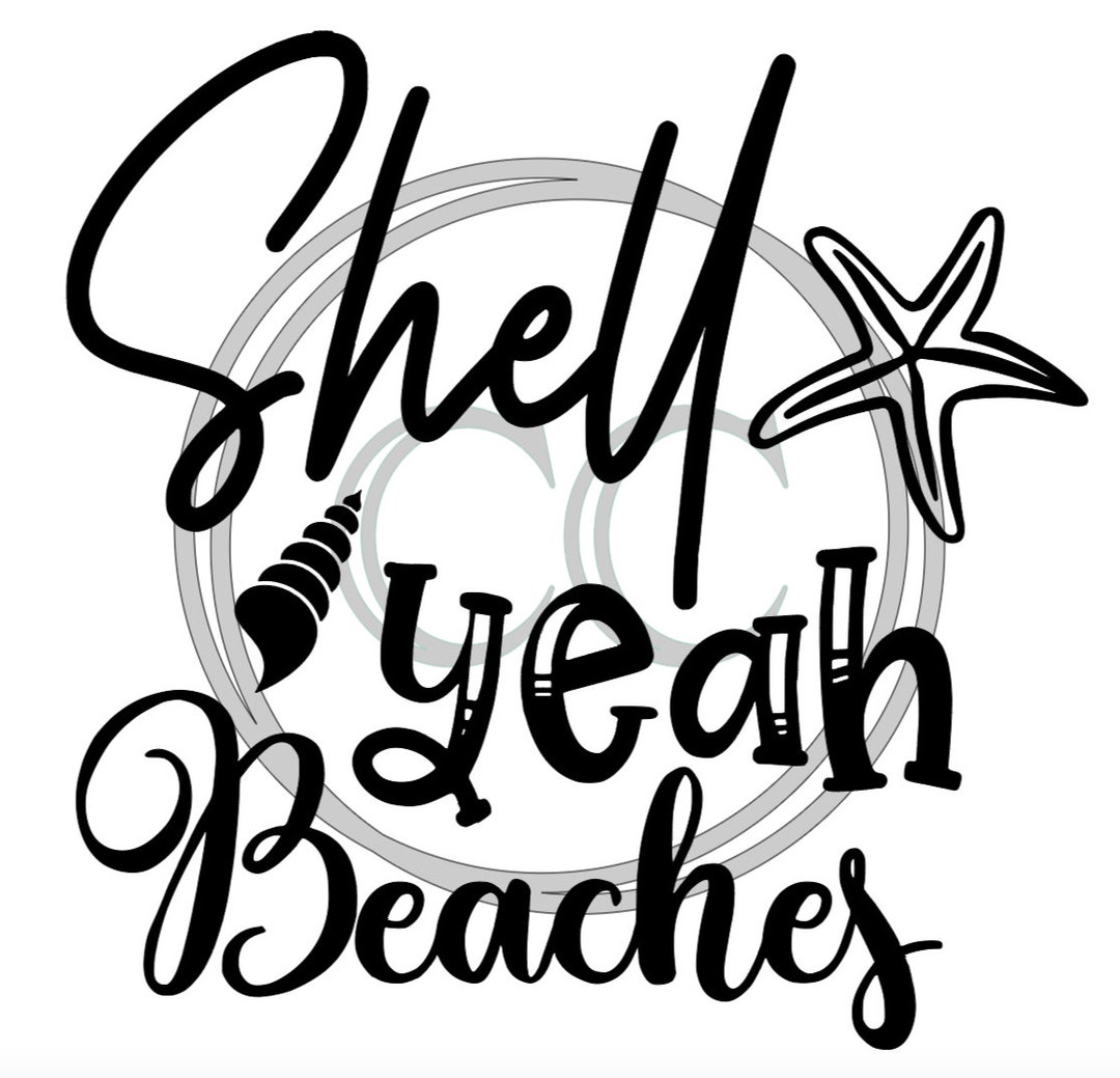Shell Yeah Beaches SVG - Etsy