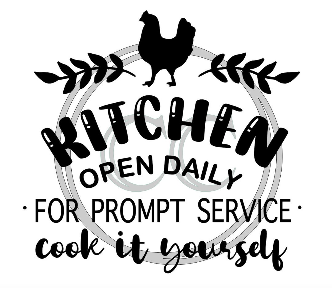 Kitchen Open Daily SVG - Etsy