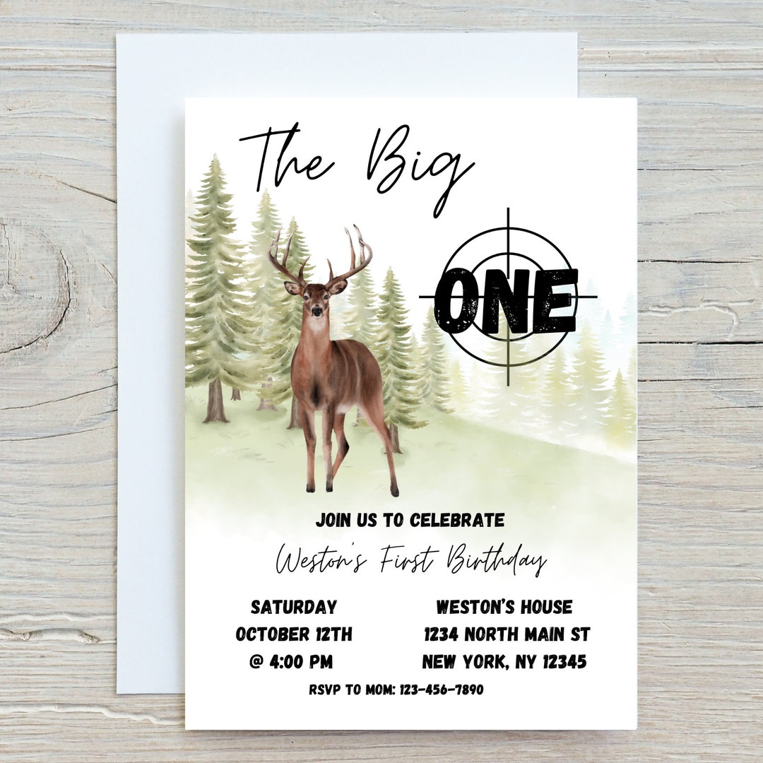 EDITABLE Hunting First Birthday, Buck Birthday, the Big One, Boy First ...