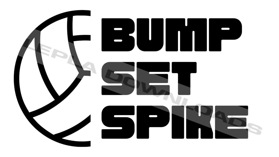 Bump. Set. Spike. Volleyball SVG - Etsy