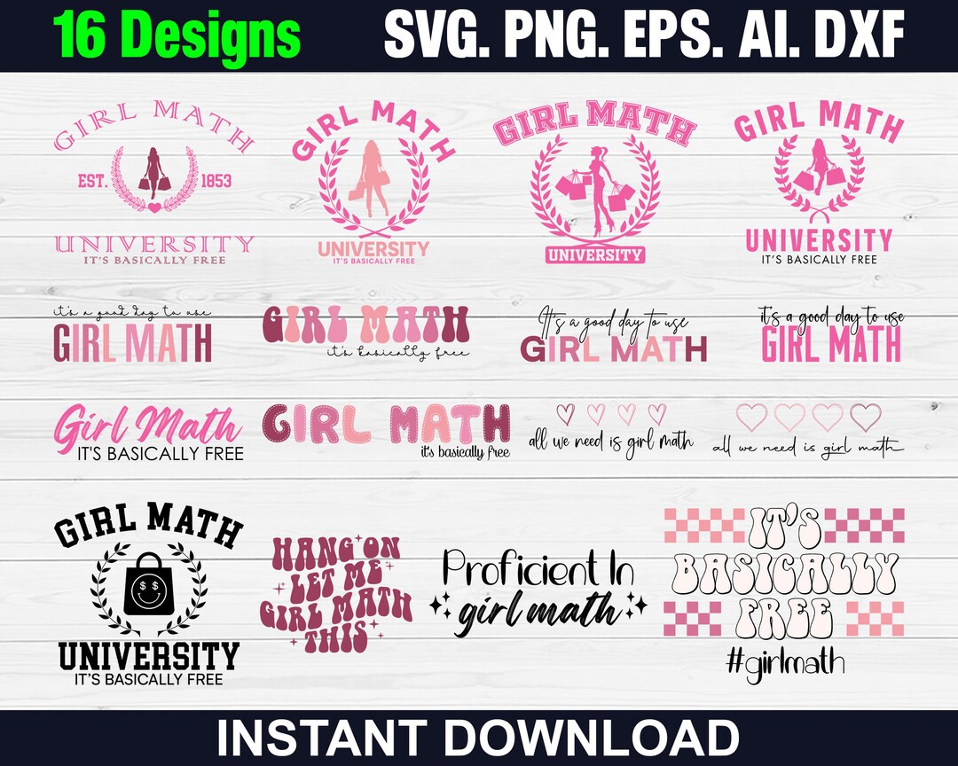 16 Girl Math Svg Bundle, Girl Math Png, Girl Math Shirt, Funny Quote ...