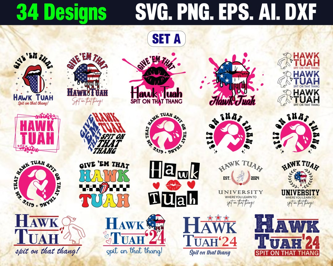 34 Hawk Tuah Svg Bundle, Spit on That Thang Svg, Give'em That Hawk Tuah ...