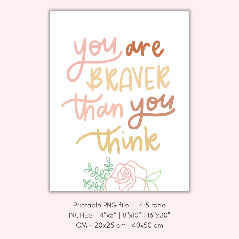 Braver Than You Think Print, Digital Art, Handlettered Design ...