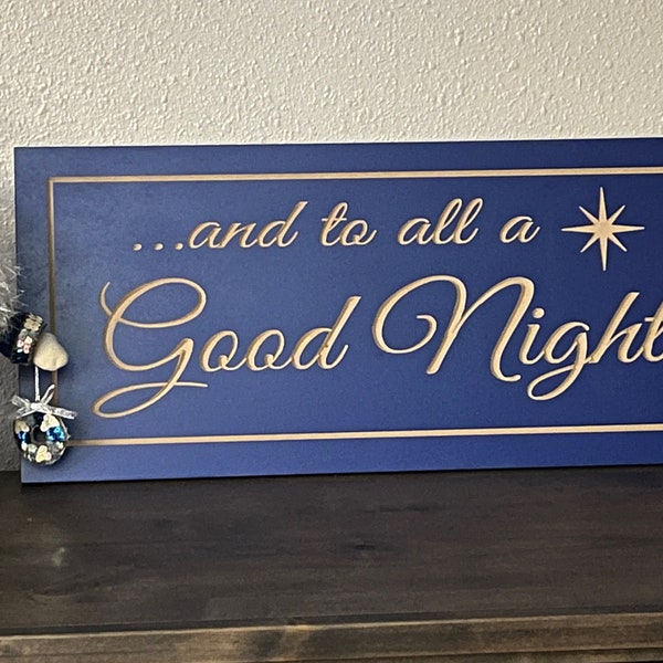 And to All a Good Night Sign - Etsy