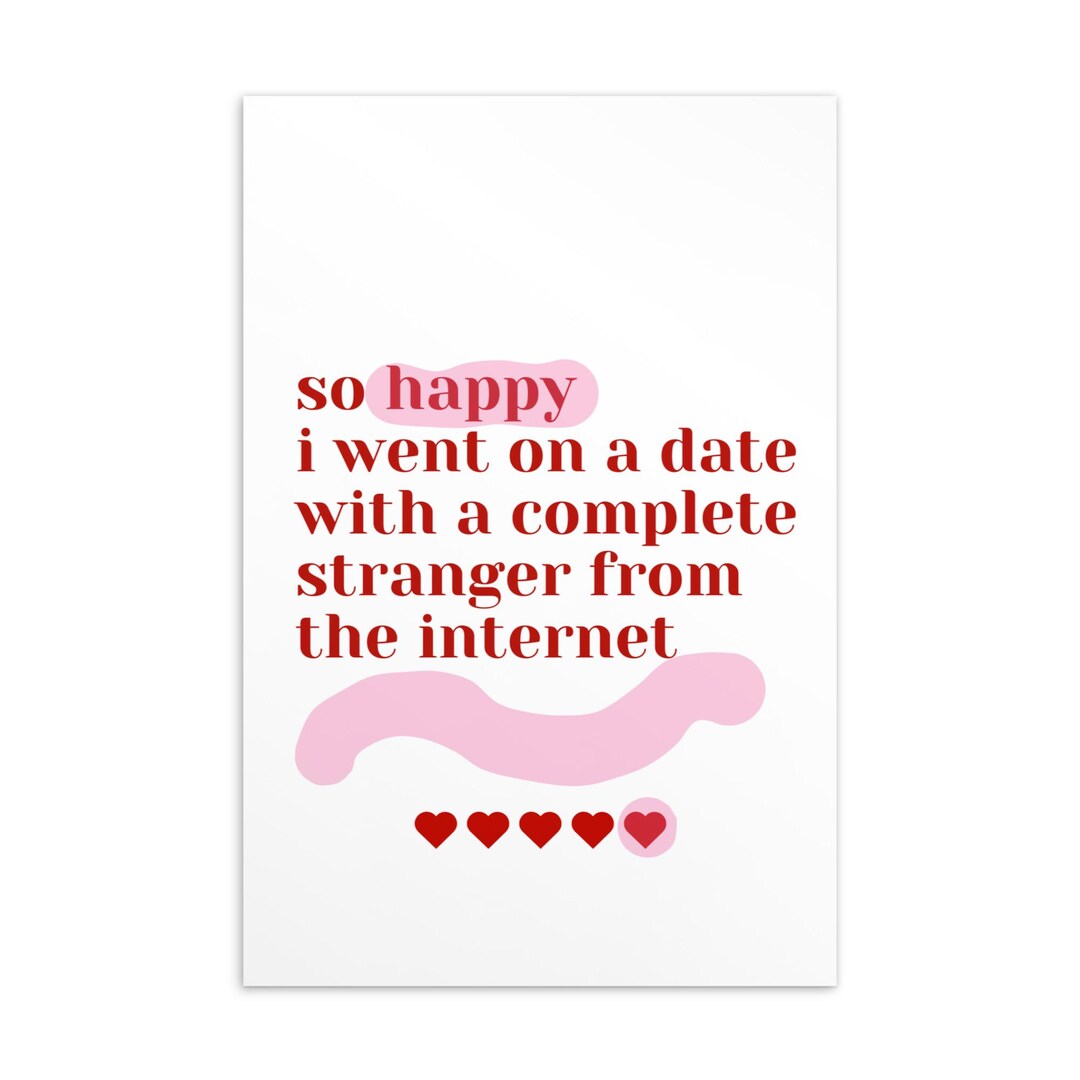 Card - so Glad I Went on a Date With a Complete Stranger - Funny Card ...
