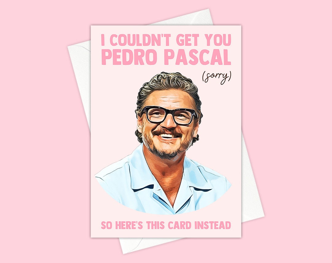 Pedro Pascal Birthday Card / A6 Humorous Pop Culture Greeting - Etsy