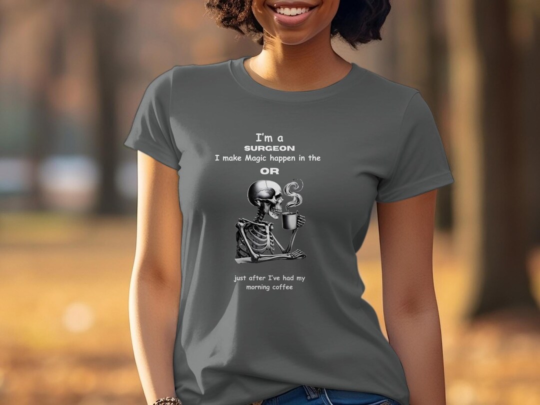Funny Surgeon Skeleton Drinking Coffee T-shirt Gothic Skull Graphic Tee ...