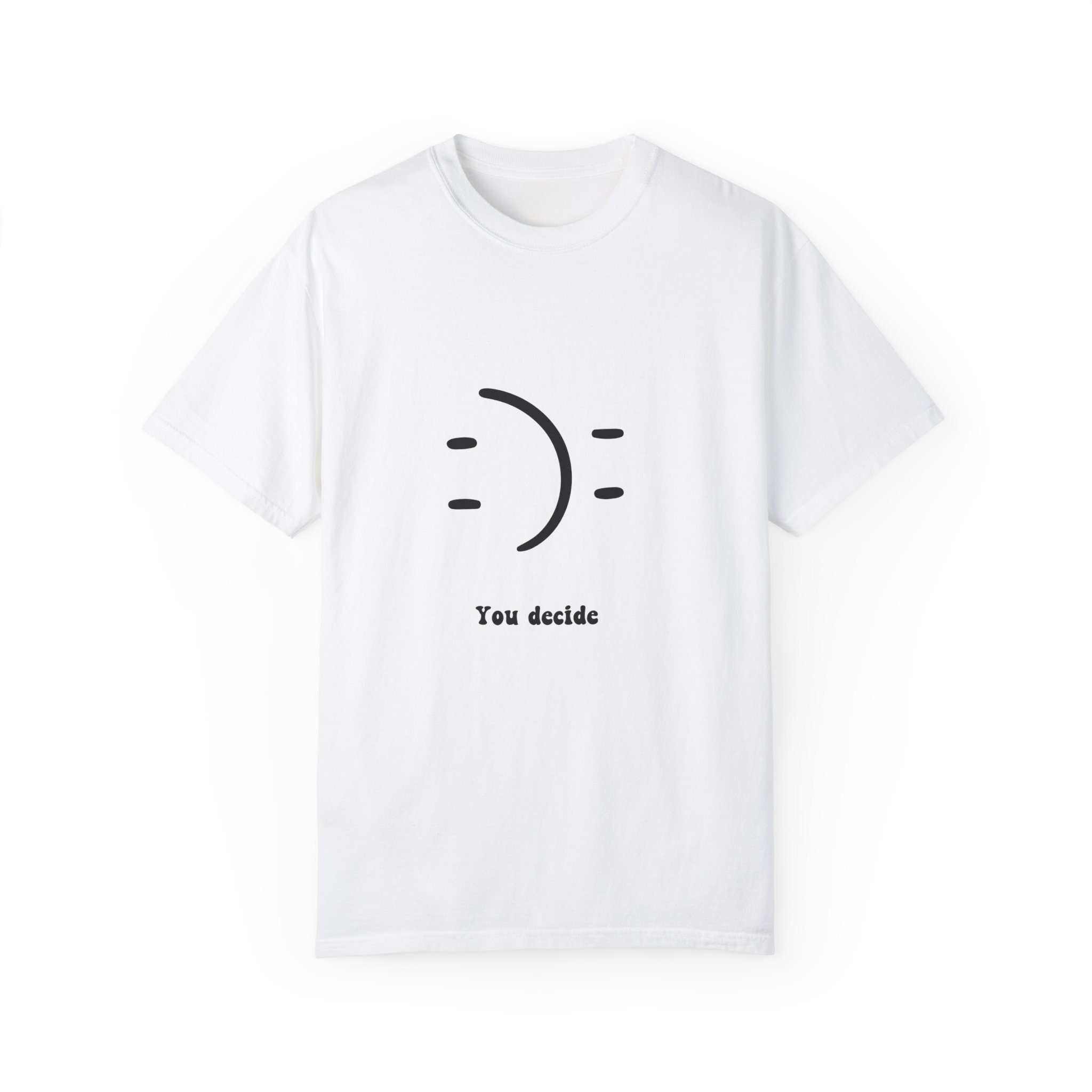 Happy Face Sad Face You Decide Emoji Face Emotions T-shirt - Etsy