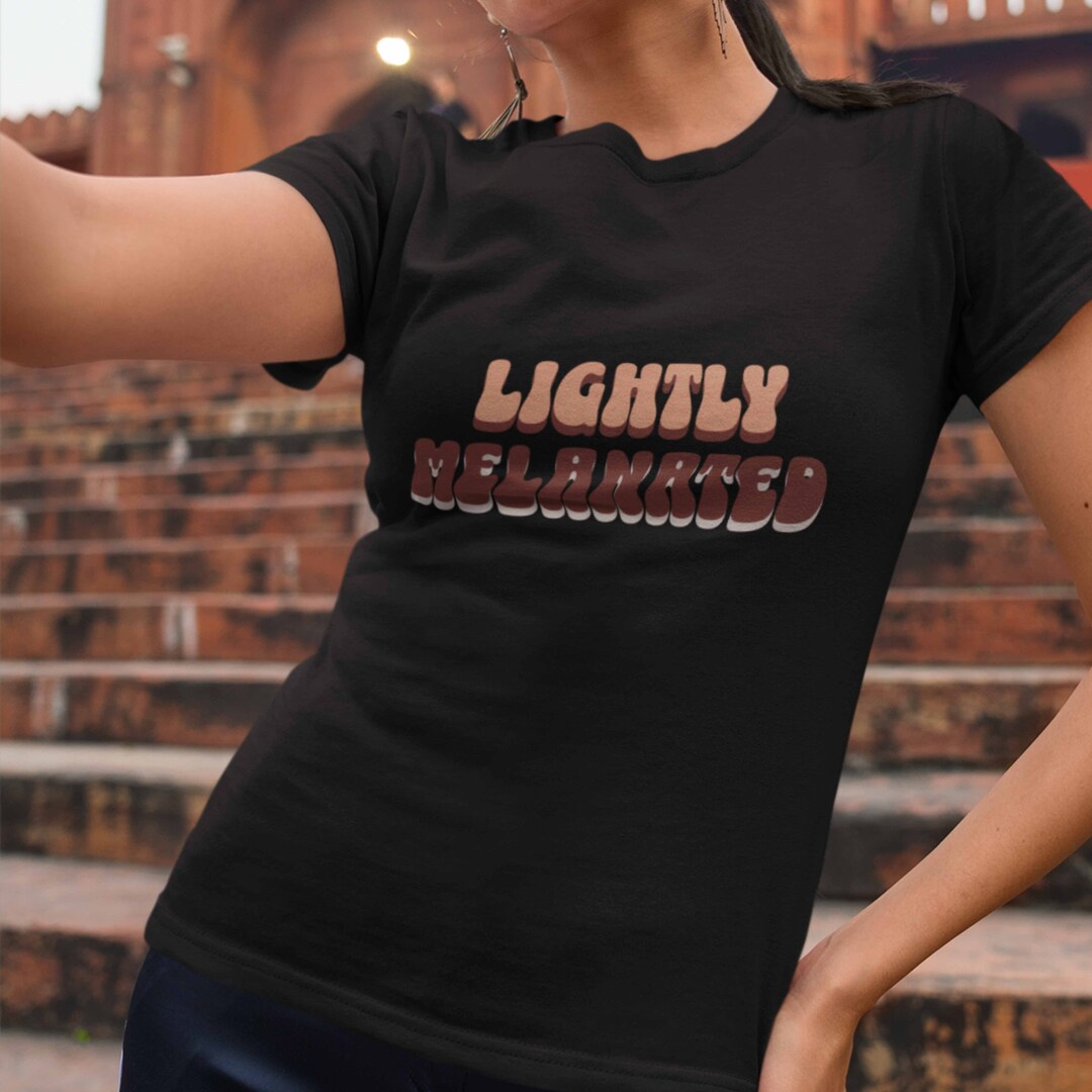 Lightly Melanated Women Black Girl Educated Melanated - Etsy