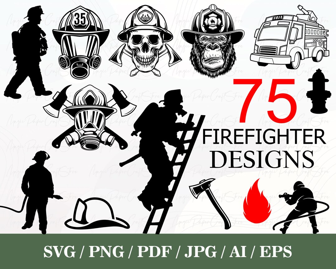 75 Firefighter SVG Bundle | Fireman SVG | Firefighter PNG | Firefighter ...